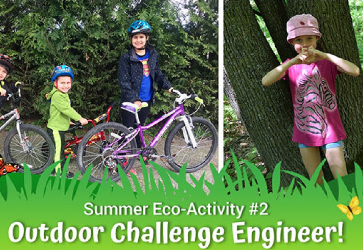 Eco-Activity: Outdoor challenge engineer! - Earth Rangers