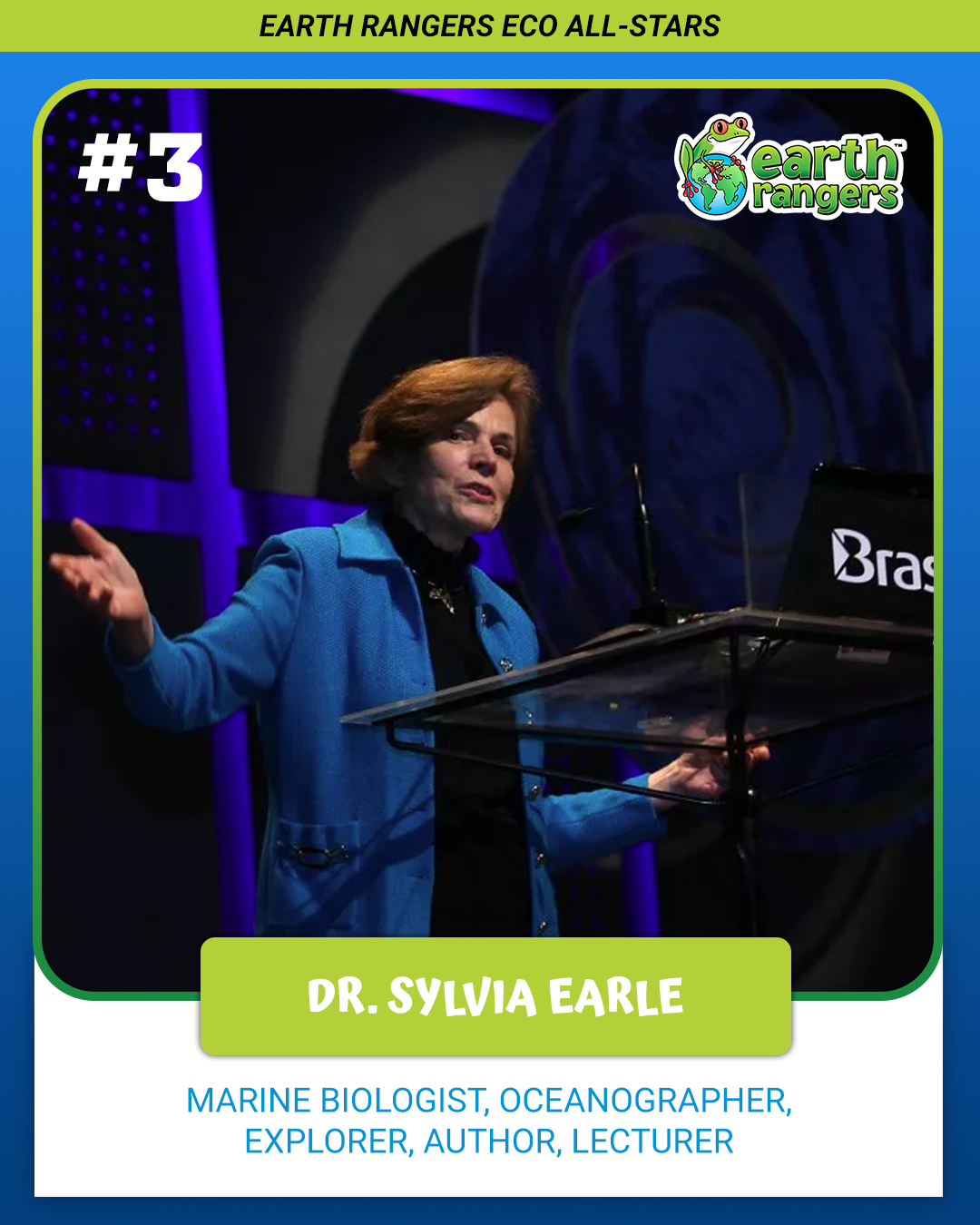 Eco All-Star #3: Dr. Sylvia Earle - Earth Rangers