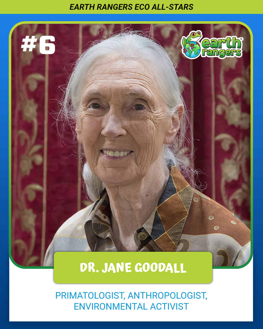Eco All-Star #6: Dr. Jane Goodall - Earth Rangers